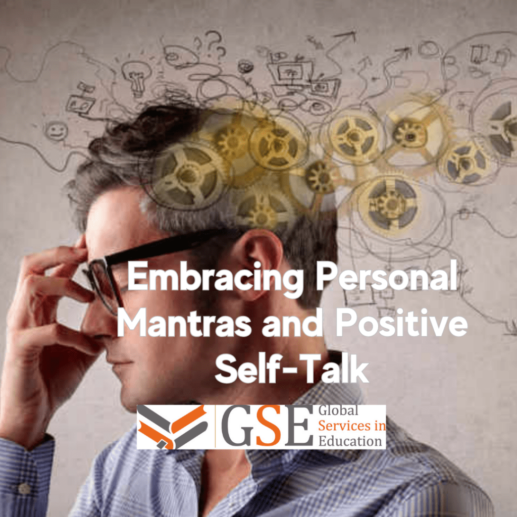 Embracing Personal Mantras and Positive Self-Talk - Global Services In ...