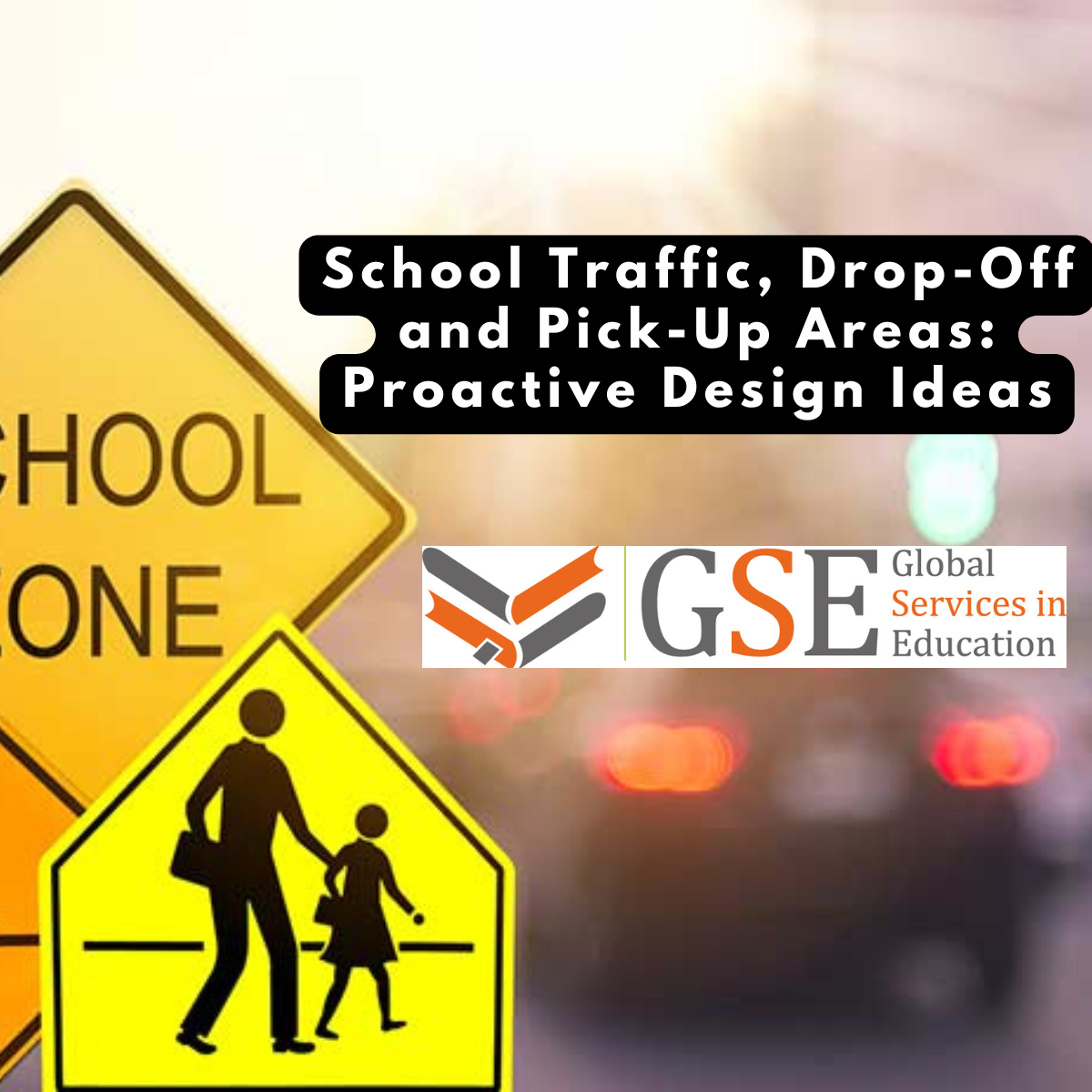 School Traffic, Drop-Off and Pick-Up Areas: Proactive Design Ideas ...
