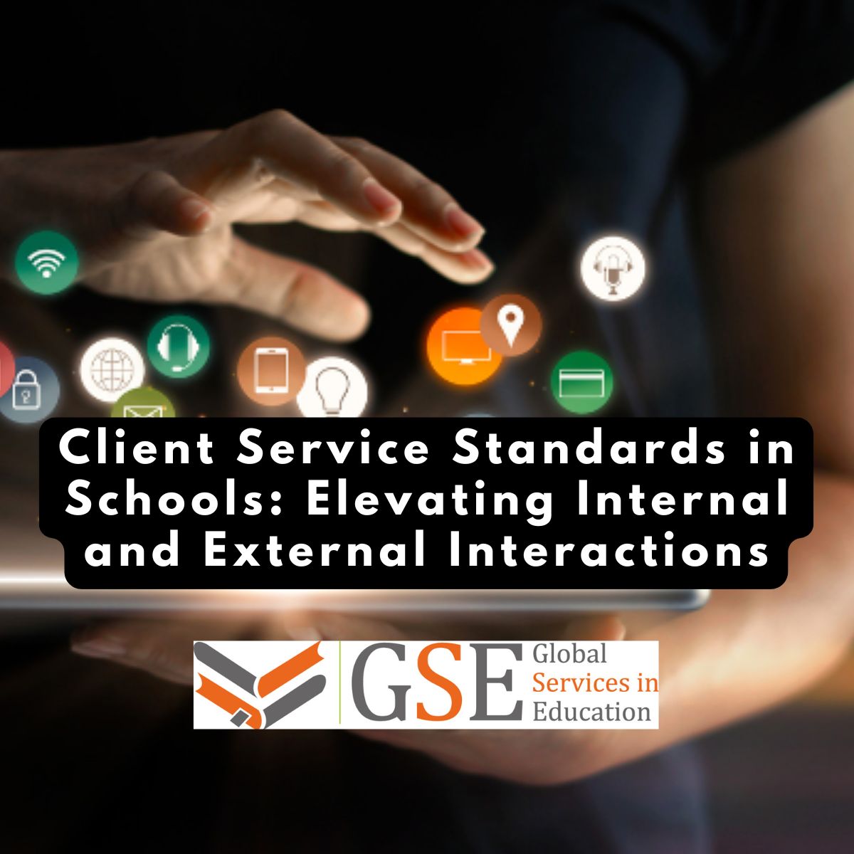 Client Service Standards in Schools
