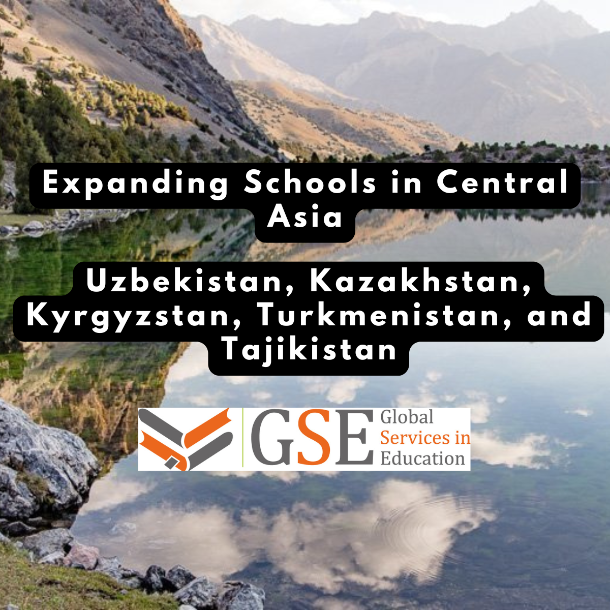 Expanding Schools in Central Asia - Global Services In Education